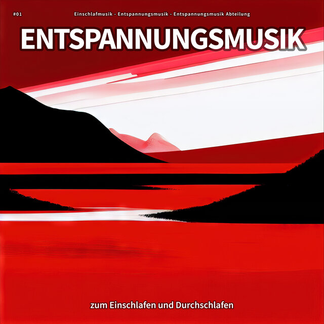 #01 Entspannungsmusik zum Einschlafen und Durchschlafen by Einschlafmusik on TIDAL