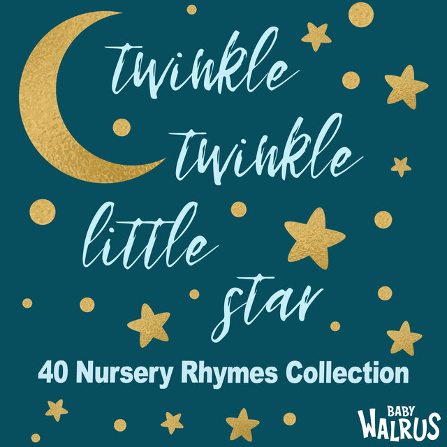 Twinkle Twinkle Little Star (40 Nursery Rhymes Collection) by Baby ...