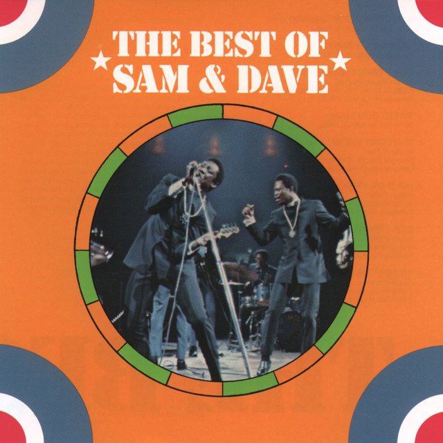 The Best of Sam & Dave by Sam & Dave on TIDAL