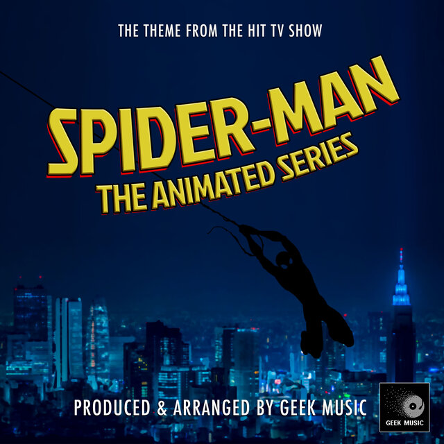 Spider-Man: The Animated Series Main Theme (From "Spider-Man: The ...