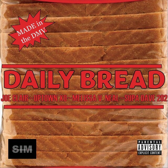 Daily Bread by Supa Dave 202, Joe Clair, Uptown XO & Melissa V. Neal on ...