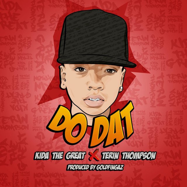 Do Dat by Kida the Great on TIDAL