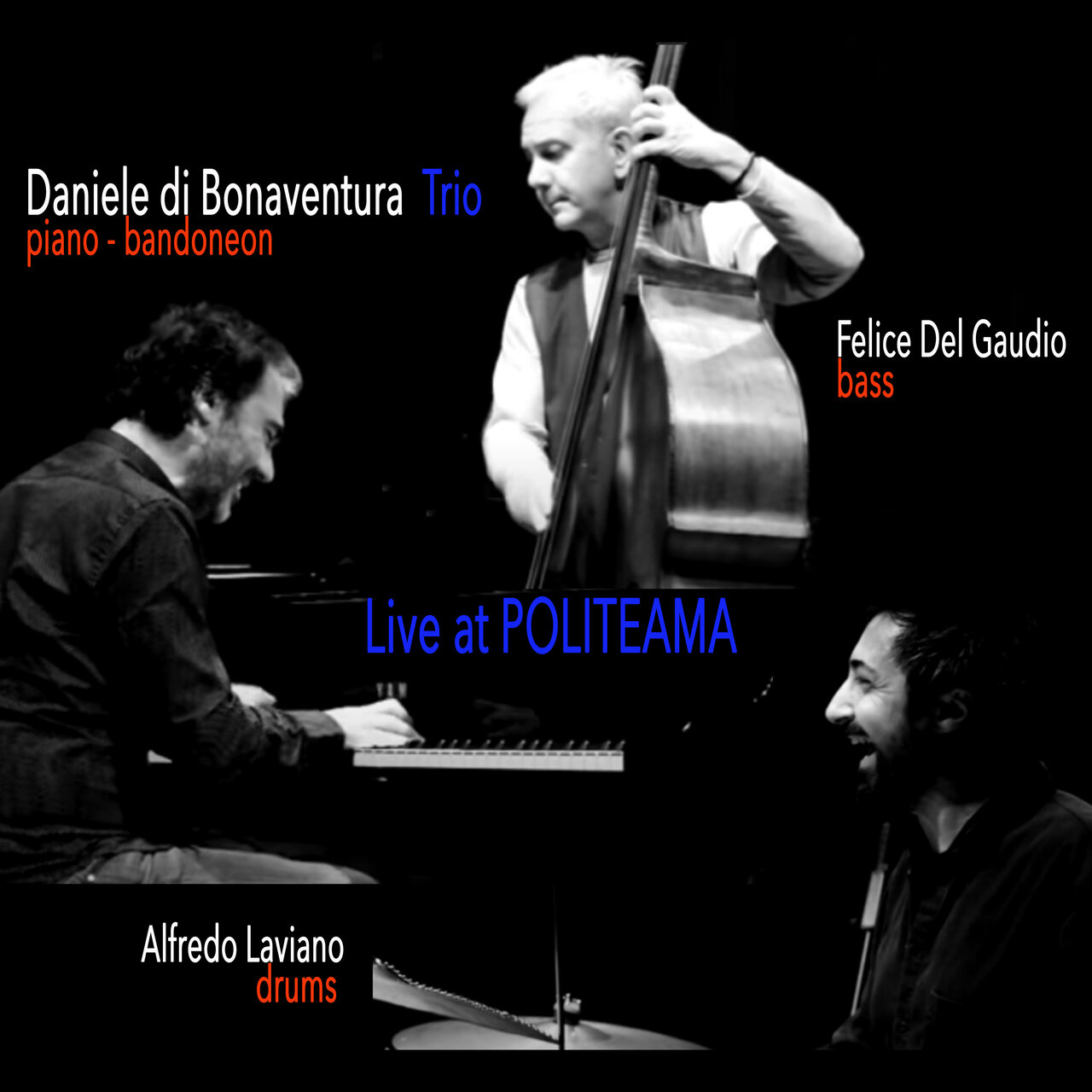 Live at Politeama (Live) by Daniele Di Bonaventura, Felice Del Gaudio ...