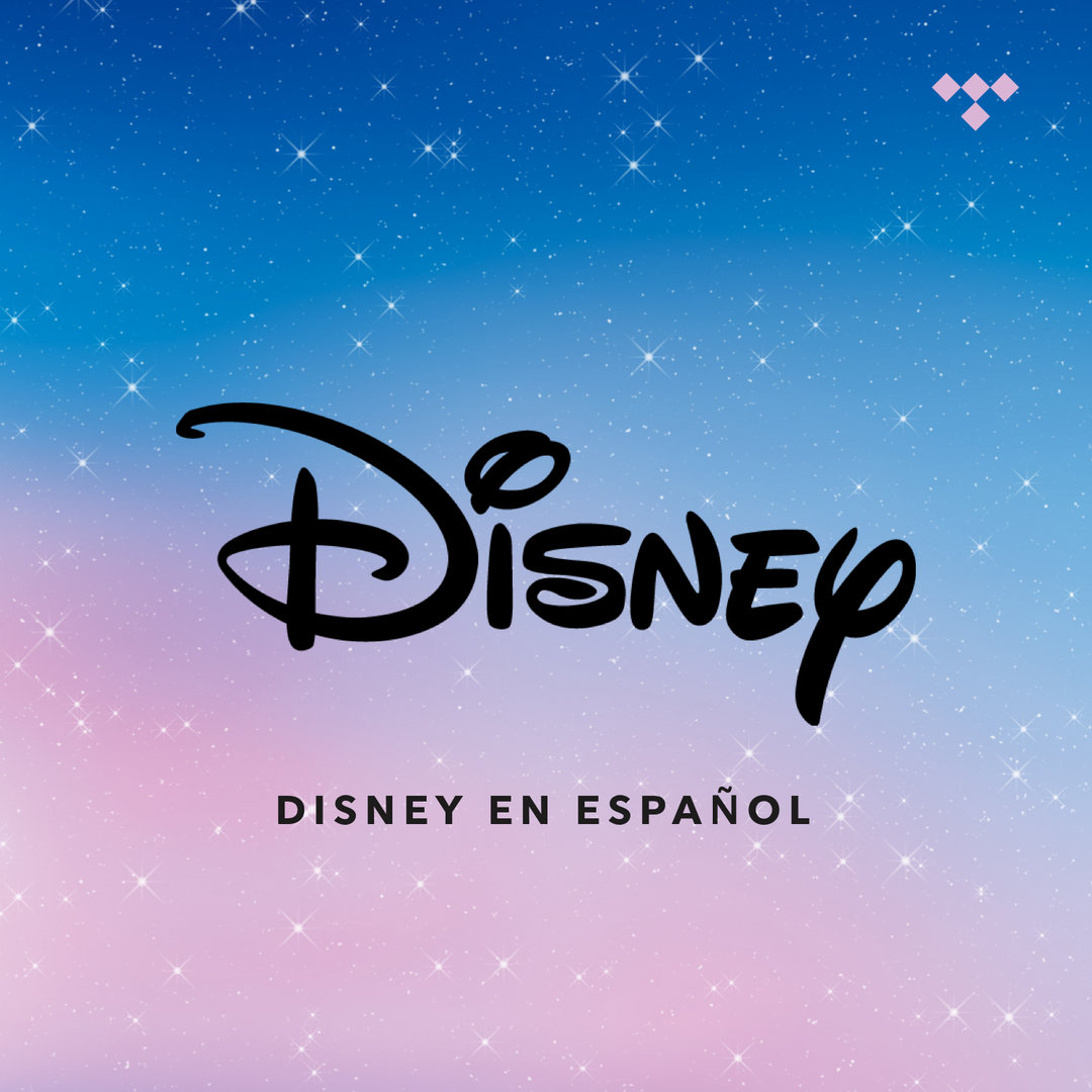 Disney en español on TIDAL