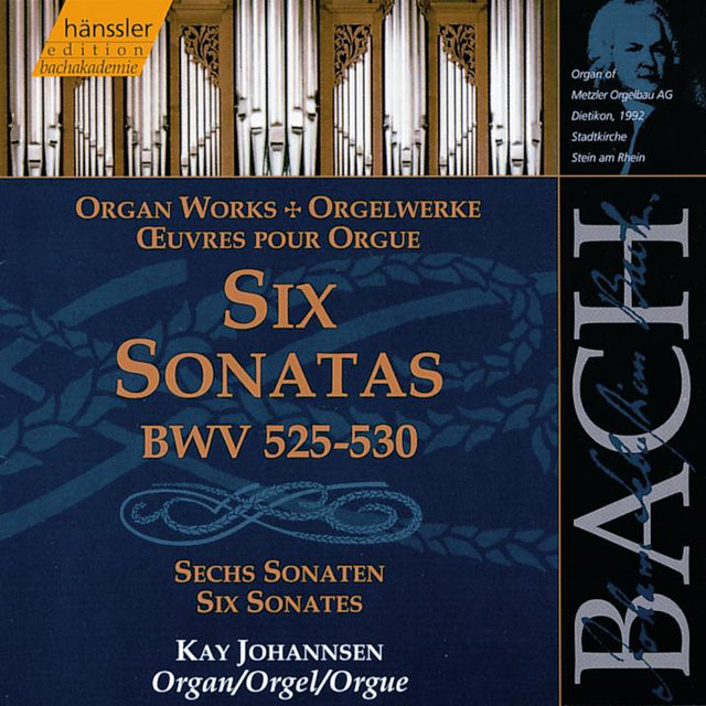 Bach, J.S.: 6 Sonatas, Bwv 525-530 (Organ Works) by Kay Johannsen on TIDAL