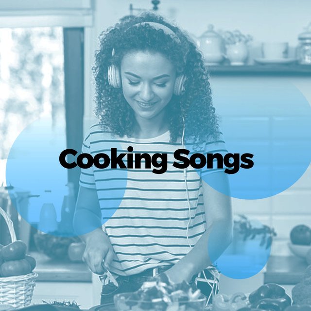 Cooking Songs by Various Artists on TIDAL