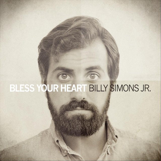 Bless Your Heart by Billy Simons Jr. on TIDAL
