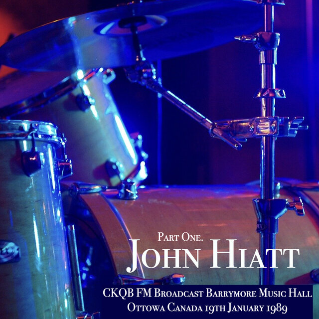 John Hiatt - CKQB FM Broadcast Barrymore Music Hall Ottowa Canada 19th ...