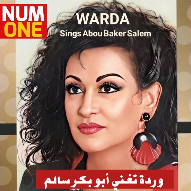 Warda Sings Abou Baker Salem by Warda on TIDAL