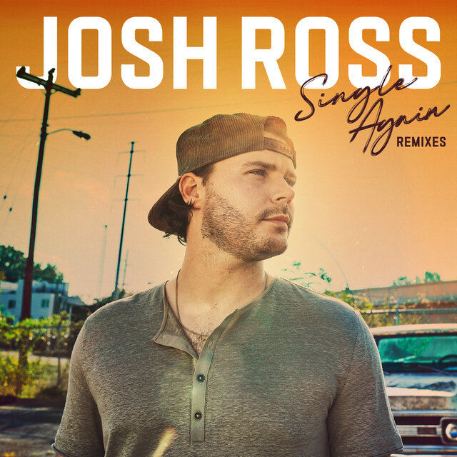 Single Again (Remixes) by Josh Ross on TIDAL