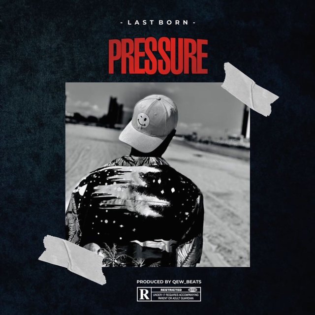 Pressure by Lastborn on TIDAL