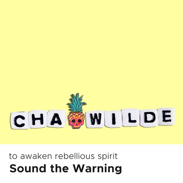 Sound the Warning by Cha Wilde on TIDAL