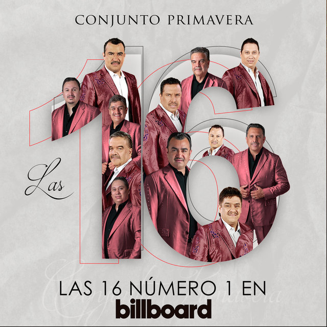Las 16 Número 1 En Billboard by Conjunto Primavera on TIDAL