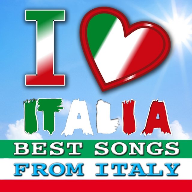 I Love Italia (Best Songs From Italy) by Various Artists on TIDAL