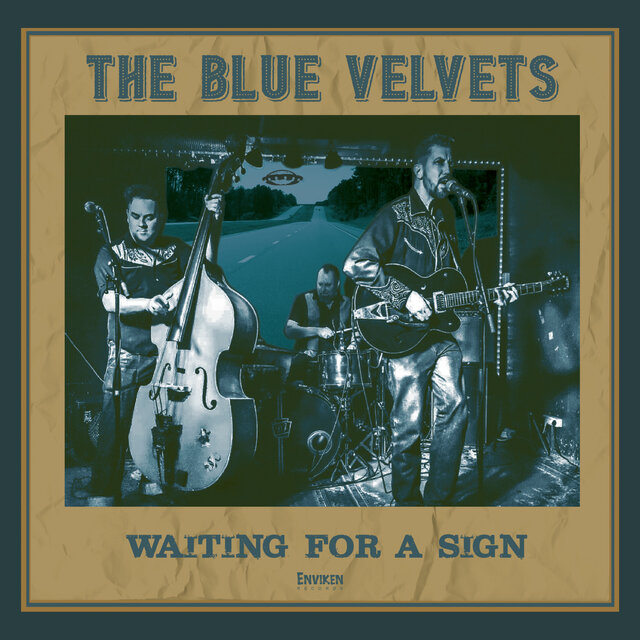Waiting For A Sign by The Blue Velvets on TIDAL