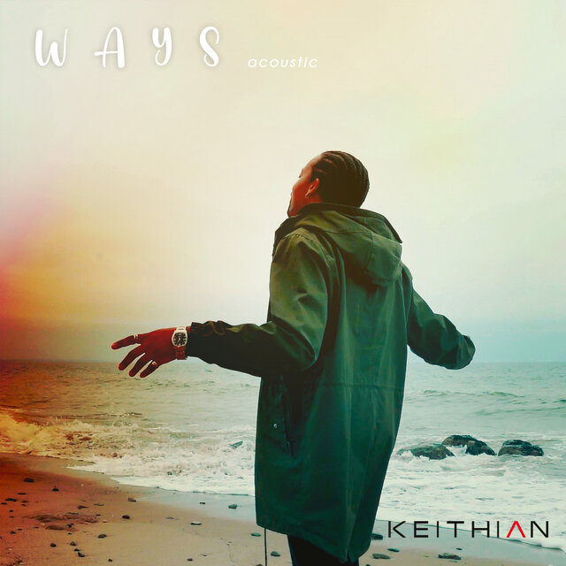 Ways (Acoustic) by Keithian on TIDAL