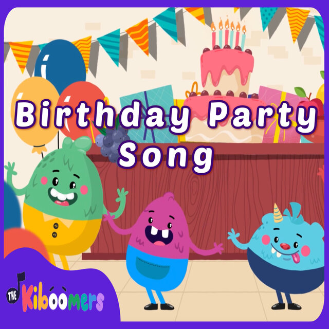 Birthday Party Song by The Kiboomers on TIDAL