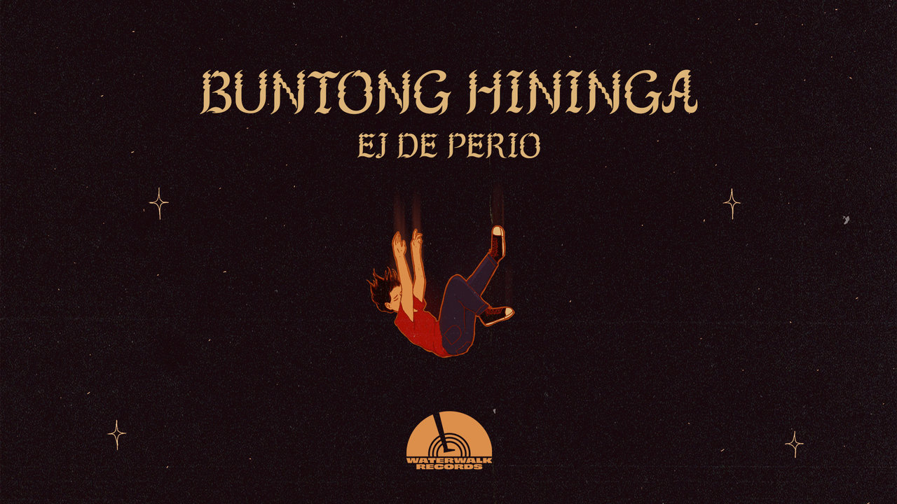 BUNTONG HININGA by EJ De Perio on TIDAL