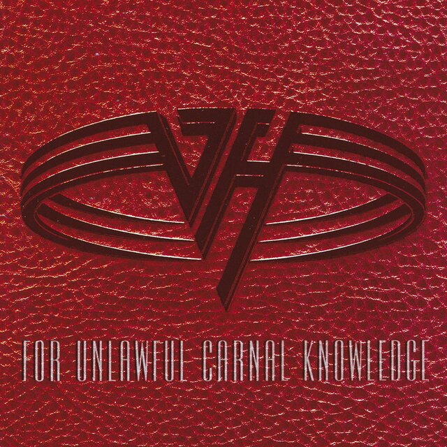 For Unlawful Carnal Knowledge by Van Halen on TIDAL
