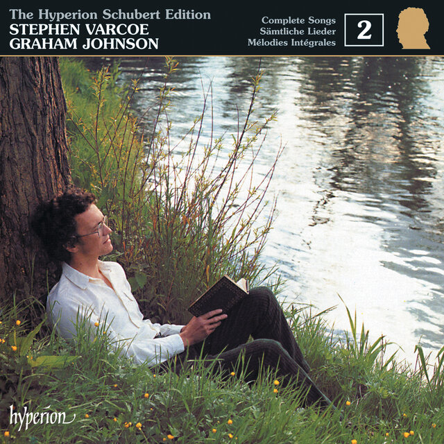 Schubert: Hyperion Song Edition 2 - Water Songs by Stephen Varcoe on TIDAL