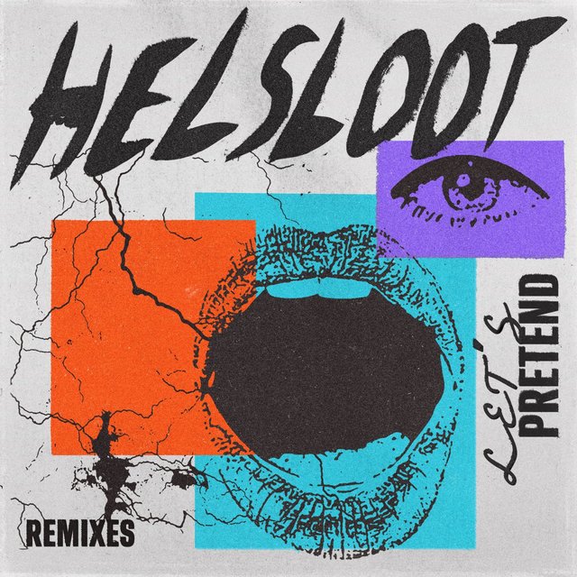Let's Pretend (Remixes) by Helsloot on TIDAL