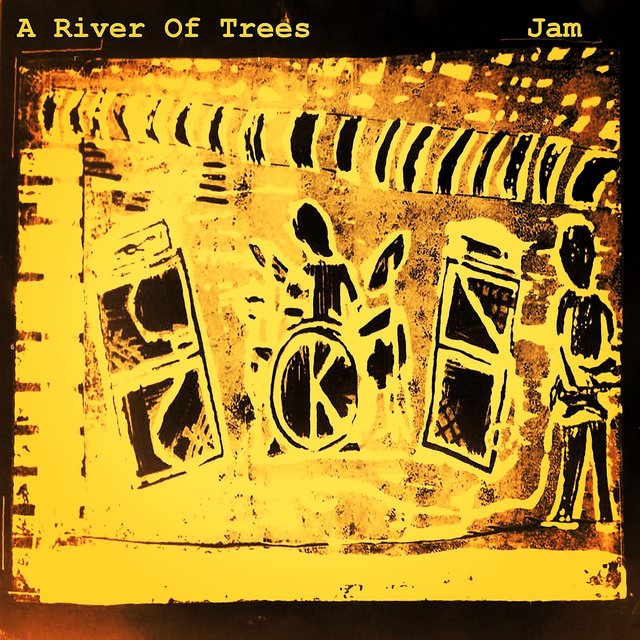 Jam by A River of Trees on TIDAL
