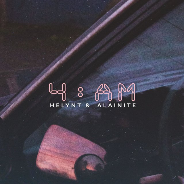 4 AM (feat. Alainite) by Helynt on TIDAL