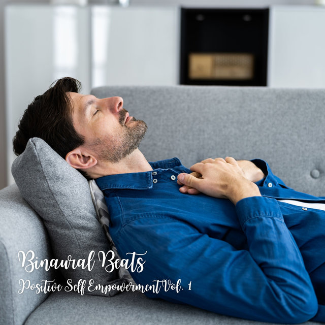Binaural Music: Positive Self Empowerment Vol. 1 by Binaural Beats ...