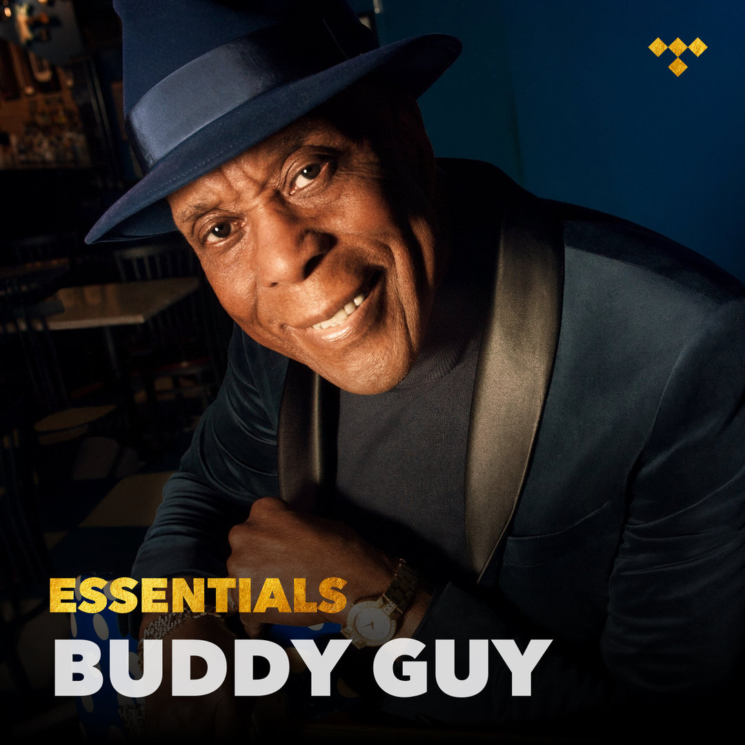 Buddy Guy Essentials on TIDAL