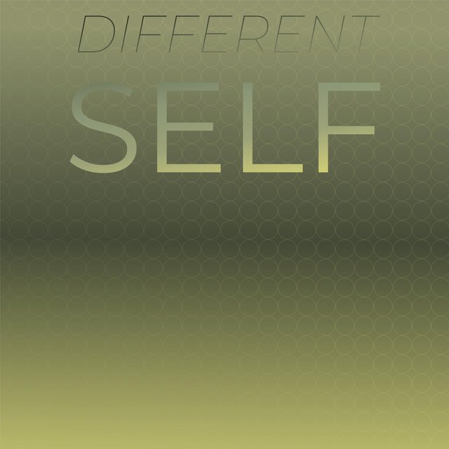 Different Self by Various Artists on TIDAL