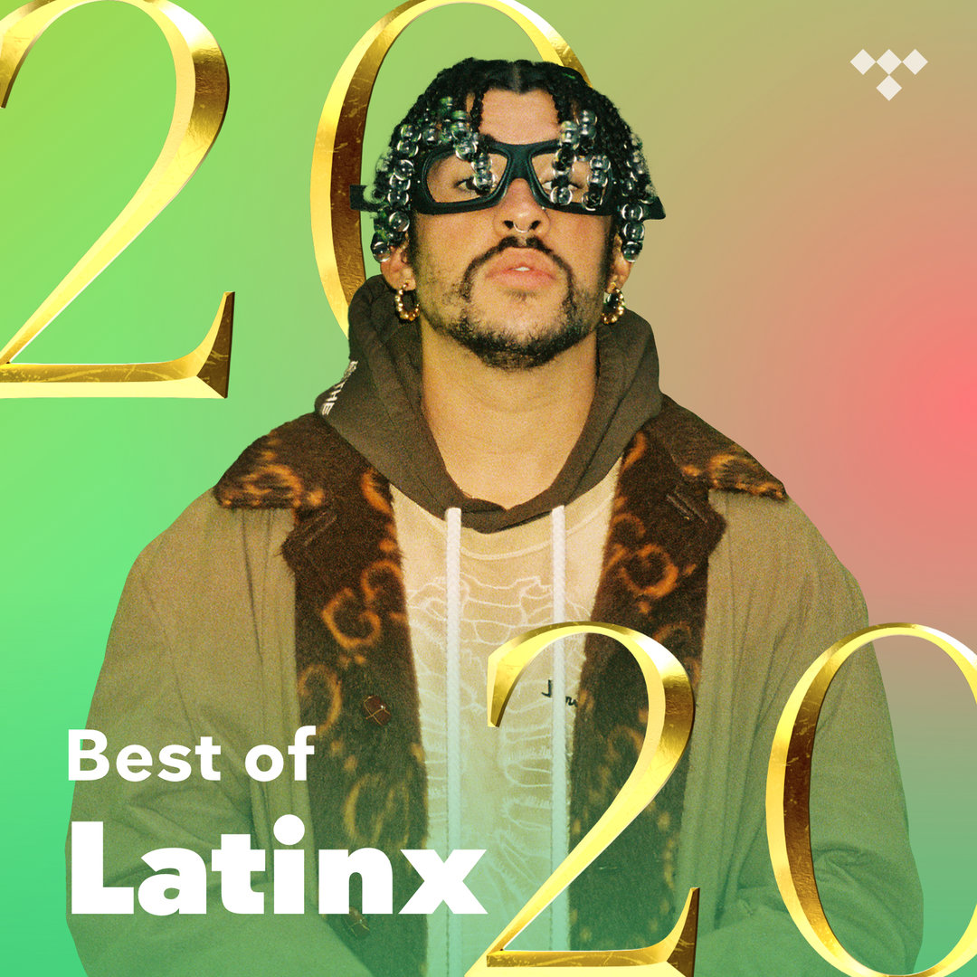 Best of Latinx 2020 on TIDAL