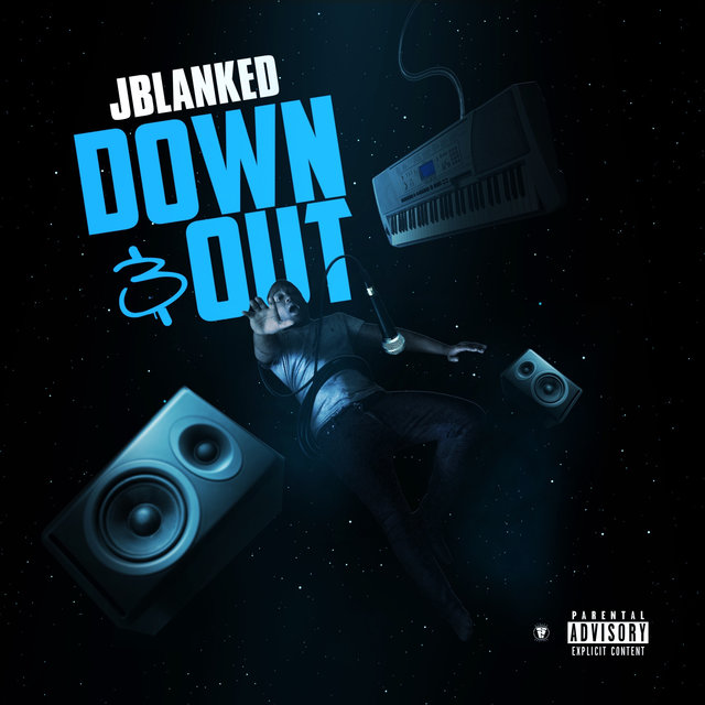 Down & Out by JBlanked on TIDAL