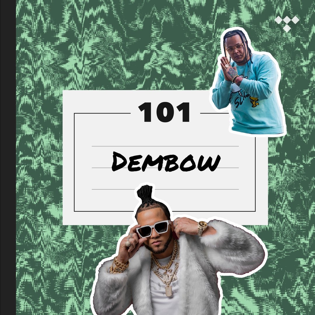Dembow 101 on TIDAL