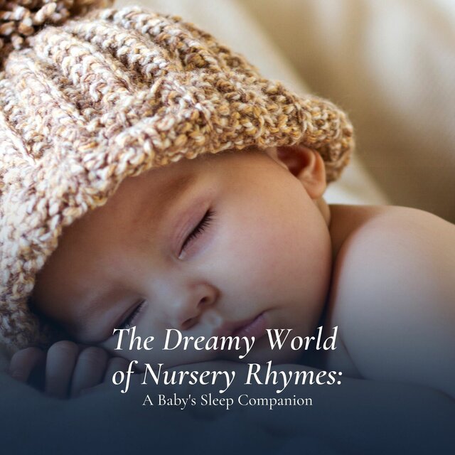 The Dreamy World of Nursery Rhymes: A Baby's Sleep Companion by ...