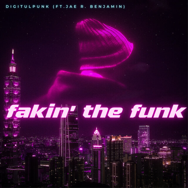 Fakin' the Funk by digitulpunk on TIDAL