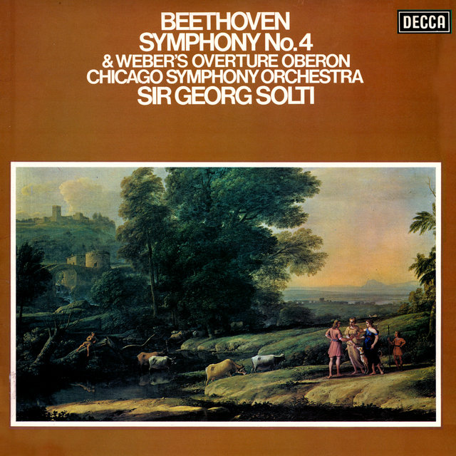 Beethoven: Symphony No. 4 / Weber: Overture "Oberon" by Sir Georg Solti ...
