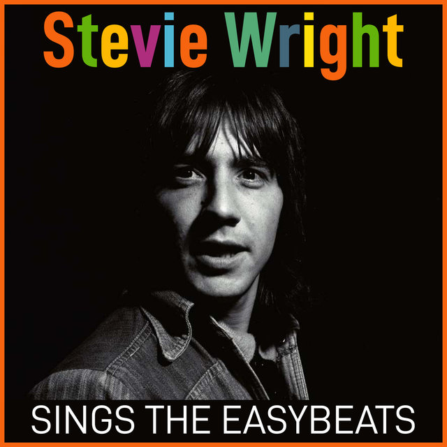 Stevie Wright Sings The Easybeats by Stevie Wright on TIDAL