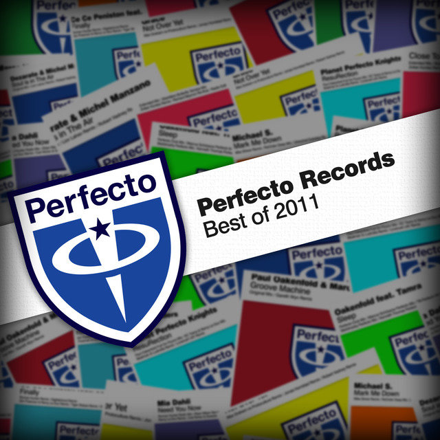 Perfecto Records - Best Of 2011 by Various Artists on TIDAL
