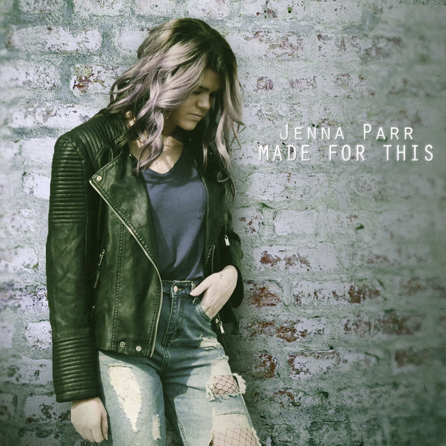Made for This by Jenna Parr on TIDAL