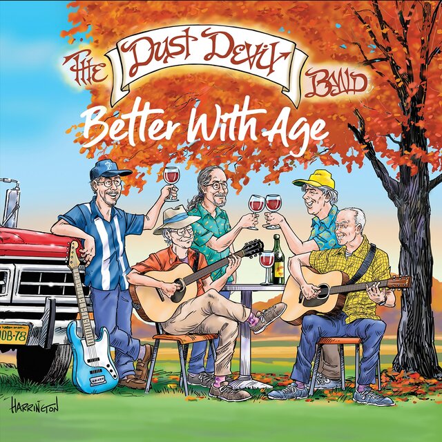 Better With Age by The Dust Devil Band on TIDAL
