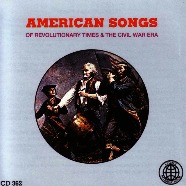 American Songs Of Revolutionary Times And The Civil War Era by The ...