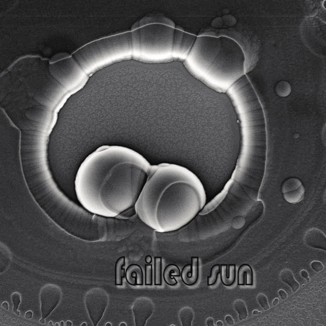 Failed Sun by Failed Sun on TIDAL
