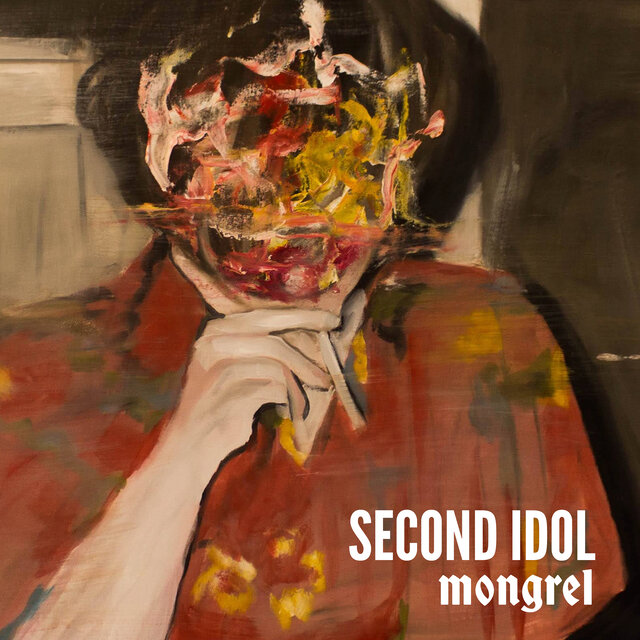 Mongrel by Second Idol on TIDAL