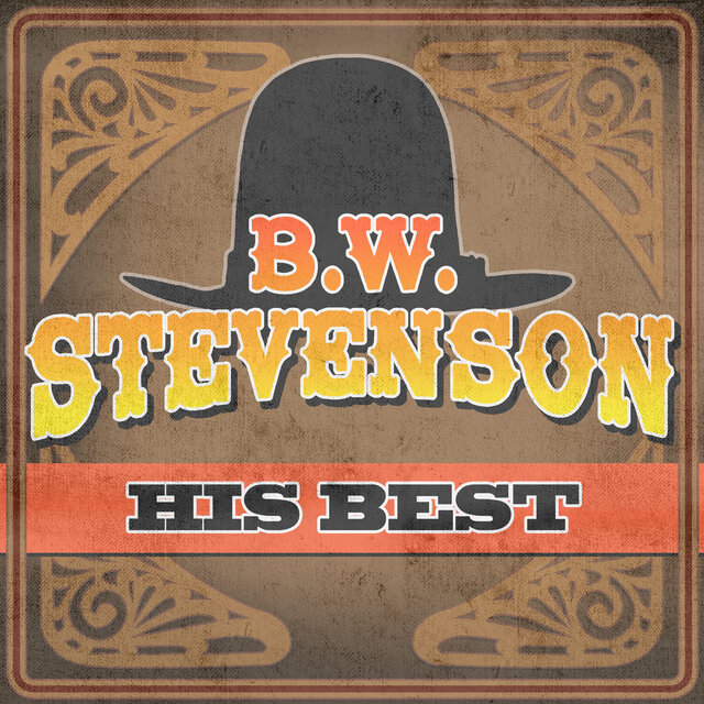 His Best by B.W. Stevenson on TIDAL