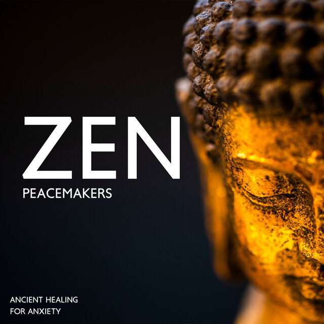 Zen Peacemakers: Ancient Healing Meditation for Anxiety, Mindfully Calm the Stress, Ease Unquiet ...
