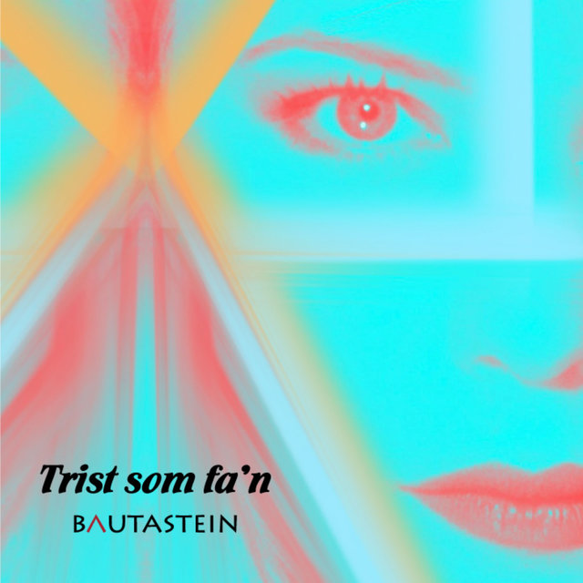 Trist som fa´n by Bautastein on TIDAL