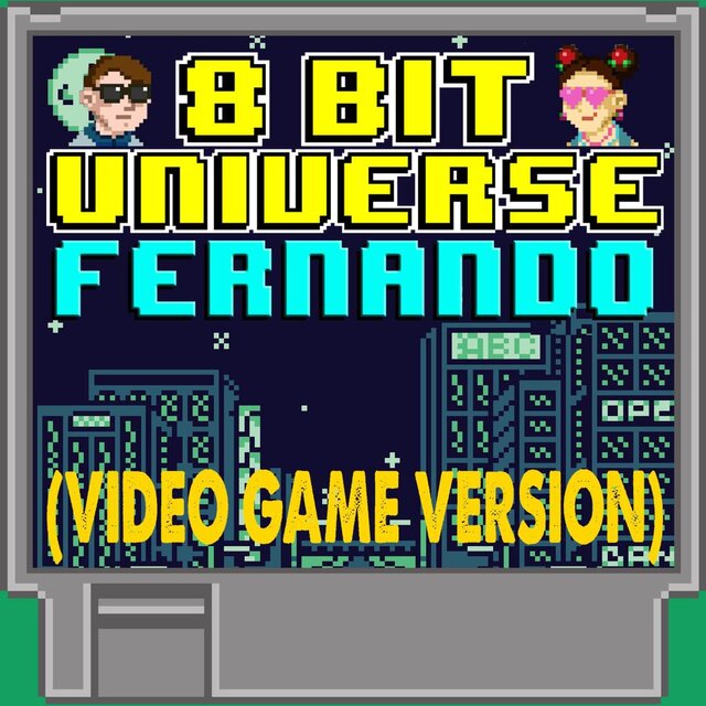 Fernando (Stranger Things) [Video Game Version] by 8 Bit Universe on TIDAL