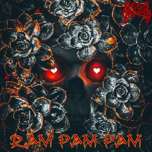 Ram Pam Pam by Megaraptor on TIDAL