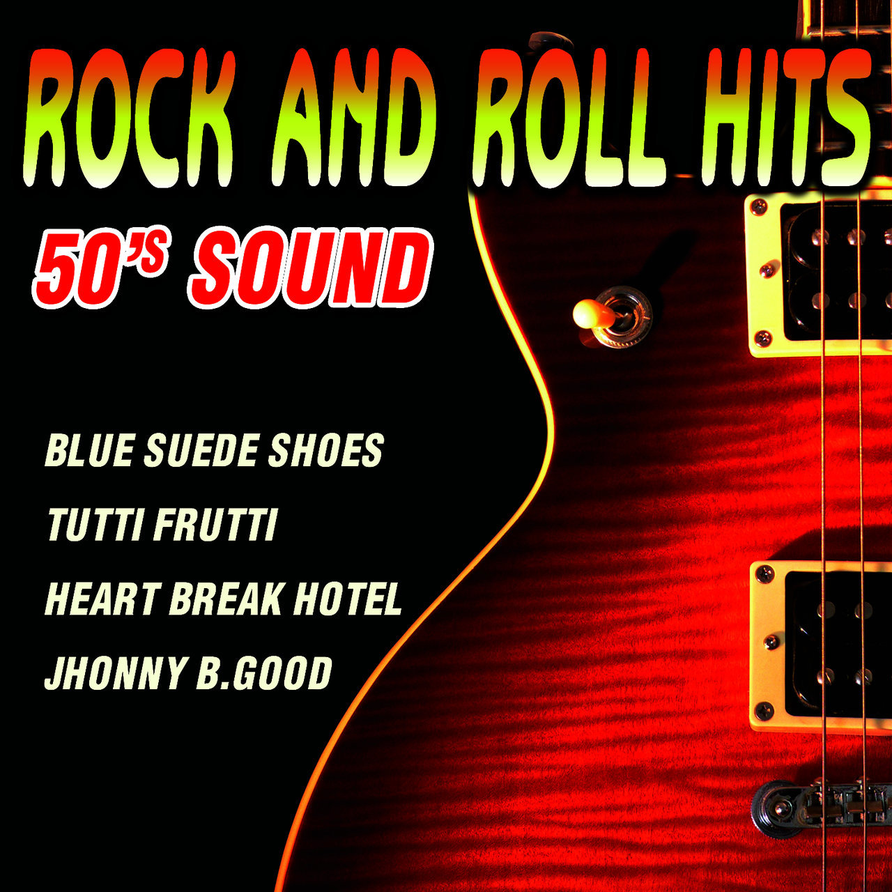 Rock And Roll Hits by 50's Sound on TIDAL
