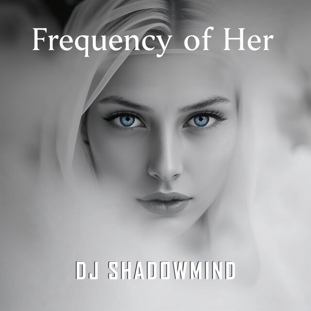 Frequency Of Her by DJ SHADOWMIND on TIDAL